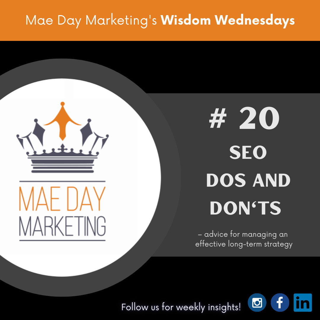 #20 – SEO Dos and Don’ts – Mae Day Marketing